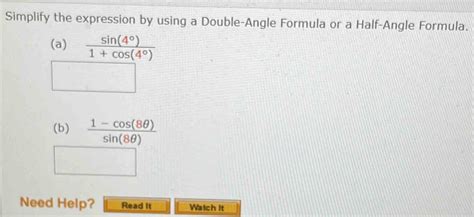 Solved Simplify The Expression By Using A Double Angle Formula Or A Half Angle Formula A Sin
