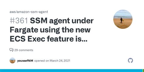 ssm agent under fargate using the new ecs exec feature is crashing · issue 361 · aws amazon ssm