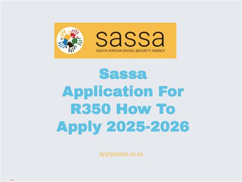 Sassa Application For R350 How To Apply 2025 2026