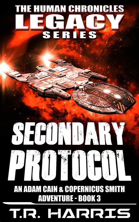 Secondary Protocol By T R Harris Goodreads