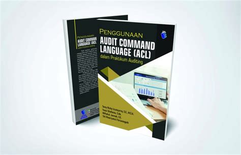 Penggunaan Audit Command Language Acl Dalam Praktikum Auditing