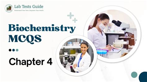 Biochemistry Mcqs With Answer And Explanations Chapter 4 Lab Tests Guide