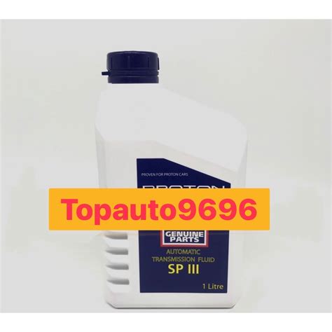 100 Proton Atf Sp3 Spiii Wira Waja Gen2 Persona Exora Cps Saga