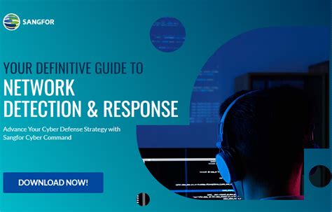 Sangfor Cyber Command The Comprehensive Network Detection And Response Solution
