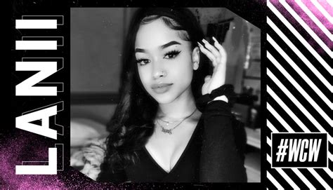 Relatable Tiktok Influencer Lanii Fun Facts