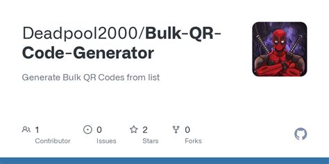 GitHub Deadpool Bulk QR Code Generator Generate Bulk QR Codes From List