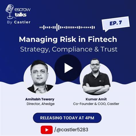 Escrow Talks Managing Risk In Fintech Castlercode Posted On The
