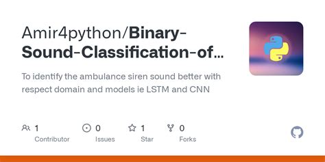 Github Amir4pythonbinary Sound Classification Of Emergency And Non