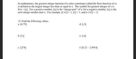 Solved In Mathematics The Greatest Integer Function Of X Chegg