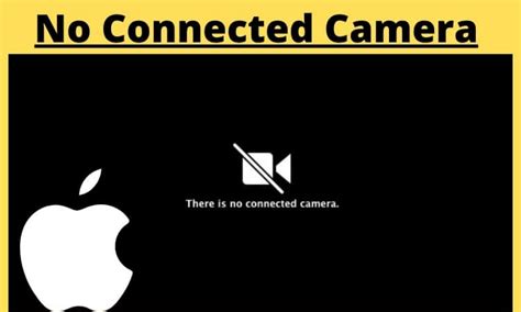There Is No Connected Camera Macbook Fixed 2025