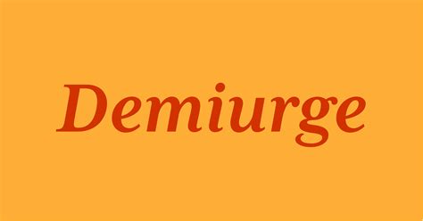 Demiurge Word Daily
