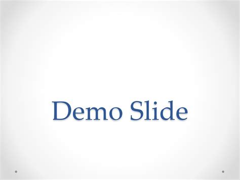 Demo Slide Ppt Download