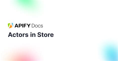 Actors In Store Platform Apify Documentation