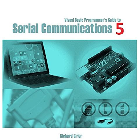 Visual Basic Programmers Guide To Serial Communications 5