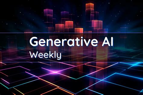 generative ai weekly — issue 2 weekly updates news guidelines… by ruben aster jul 2023