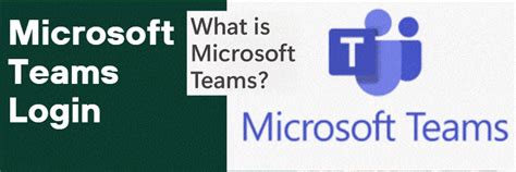 Microsoft Teams Login A Comprehensive Tutorial On Accessing