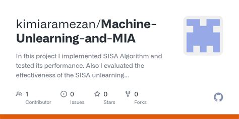 github kimiaramezan machine unlearning and mia in this project i