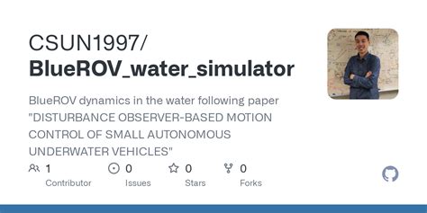 GitHub CSUN BlueROV Water Simulator BlueROV Dynamics In The Water Following Paper