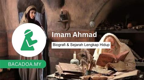 √ Imam Ahmad Bin Hanbal Biografi Karya Sejarah Hidup