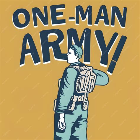Premium Ai Image One Man Army Vector Illustration Typography Poster