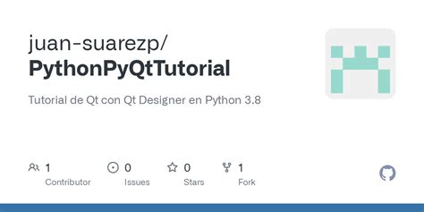 Github Juan Suarezp Pythonpyqttutorial Tutorial De Qt Con Qt Designer En Python