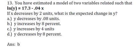 solved you have estimated a model of two variables related