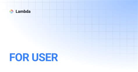 For User Lambda