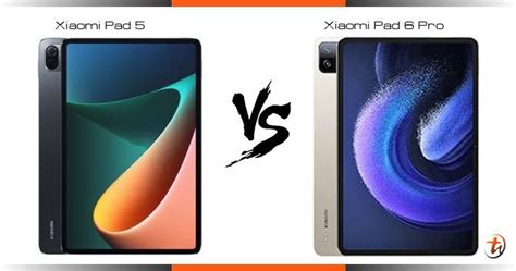 Banding Xiaomi Pad Dan Xiaomi Pad Pro Spesifikasi Dan Harga Di Malaysia Technave Bm