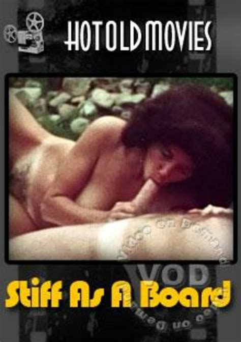 Stiff As A Board Hotoldmovies Unlimited Streaming At Adult Dvd
