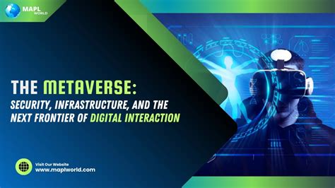 The Metaverse Security Infrastructure And The Next Frontier Of