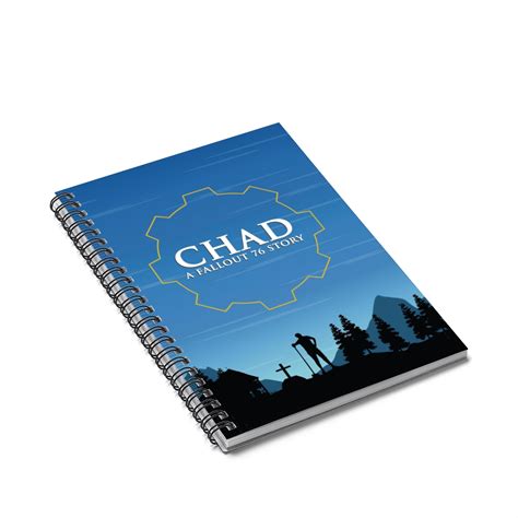 Chad Spiral Notebook Ruled Line Chad A Fallout 76 Story Podcast