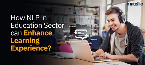 How Nlp In Education Sector Can Enhance Learning Experience