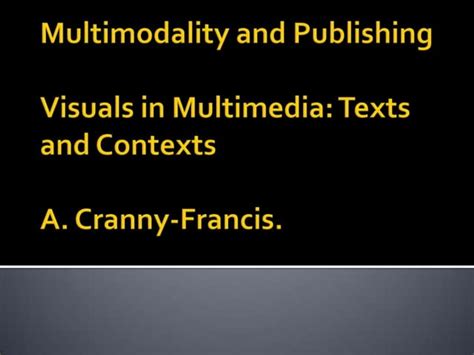 Multimodality And Publishing Ppt