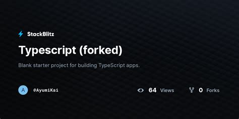 typescript forked stackblitz