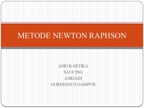 Ppt Metode Newton Raphson