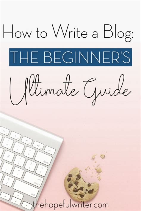 How To Write A Blog The Ultimate Guide