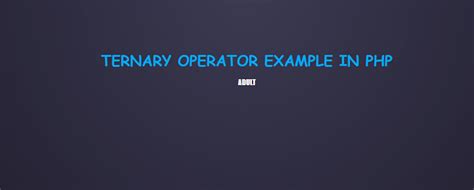 Php Ternary Operator Online Tutorials Library List