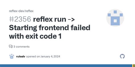Reflex Run Starting Frontend Failed With Exit Code Issue Reflex Dev Reflex Github