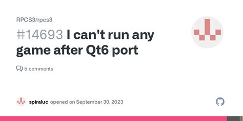 I Cant Run Any Game After Qt6 Port · Issue 14693 · Rpcs3rpcs3 · Github