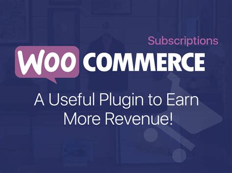 Woocommerce Subscriptions Earn More Revenue Wp Daddy
