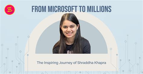 shraddha khapra an inspiring journey from microsoft to millions