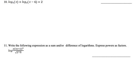 Solved 10 Log 4 Xlog 4 X 62 11 Write