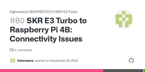 SKR E3 Turbo To Raspberry Pi 4B Connectivity Issues Issue 80 Bigtreetech BIGTREETECH SKR