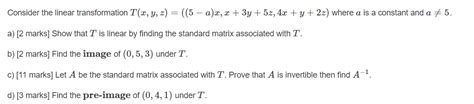 Solved Consider The Linear Transformation T X Y Z 5