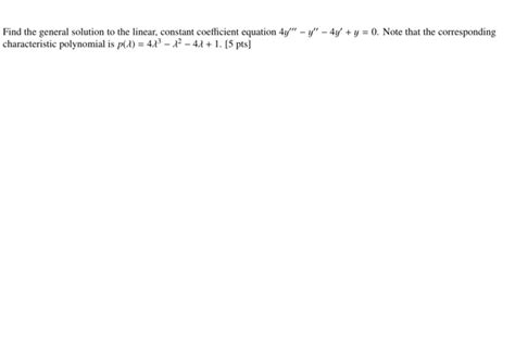 Solved Find The General Solution To The Linear Constant