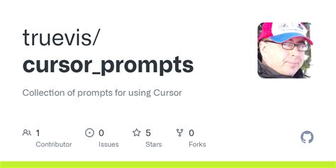 Github Trueviscursorprompts Collection Of Prompts For Using Cursor