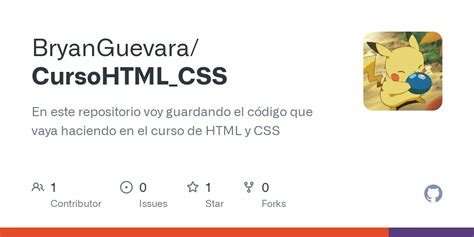 Github Bryanguevara Cursohtml Css En Este Repositorio Voy Guardando El C Digo Que Vaya