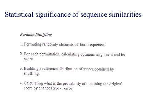 Statistical Significance Of Sequence Similarities
