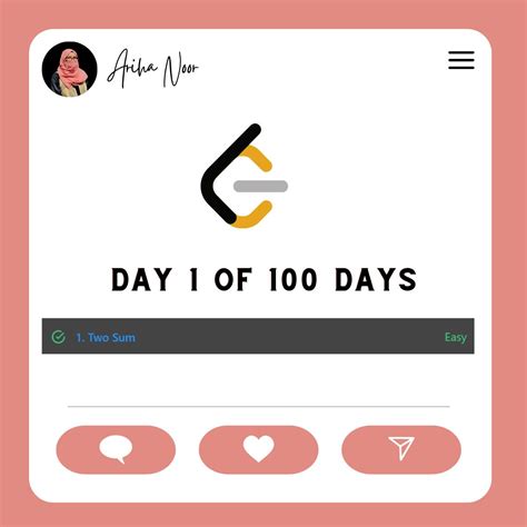 🚀 Day 1 Of 100daysofcode Challenge Two Sum Problem Solved 🎉 Ariha Noor🌸 Posted On The Topic