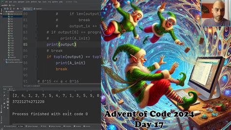 Advent Of Code 2024 Python Day 17 Youtube Advent Of Code 2024 Python Day 17 Youtube
